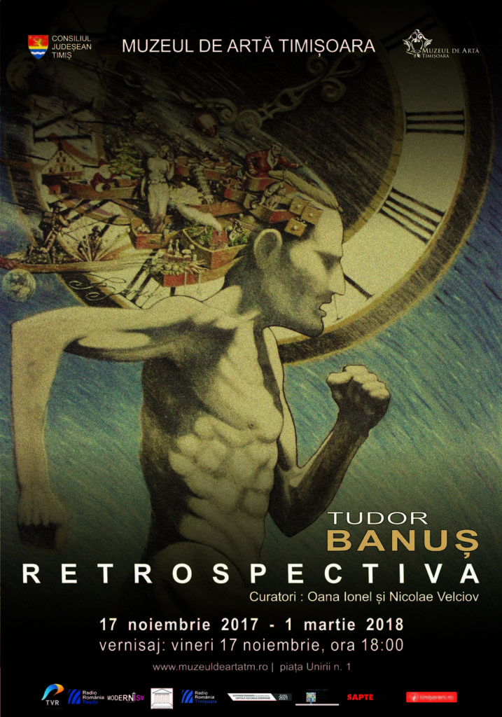 TUDOR BANUȘ – RETROSPECTIVĂ (vernisaj 17 noiembrie 2017, ora 18 ...